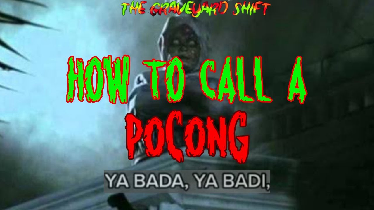 HOW TO CALL A POCONG - YouTube