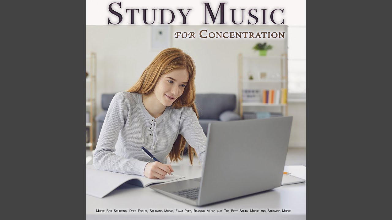Study Music and Studying Music - YouTube Music