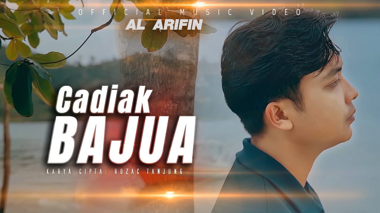 Al Arifin - Cadiak Bajua (Official Musik Video) - YouTube