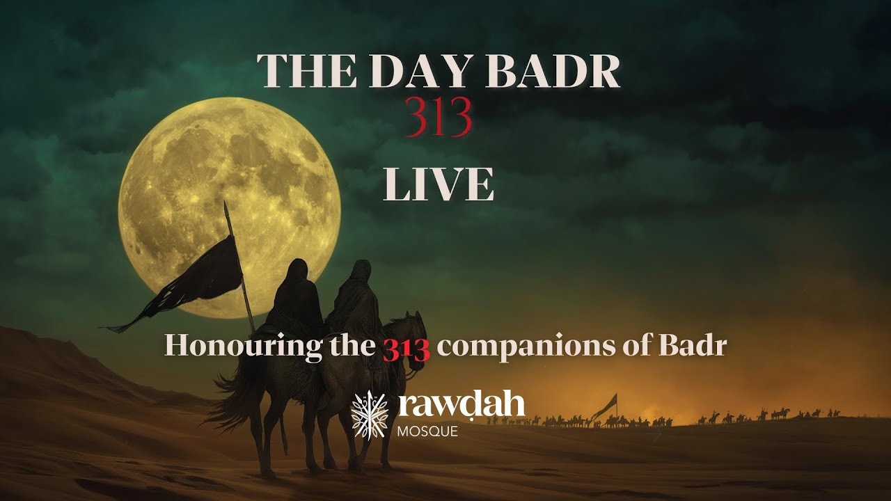 The Day of Badr - Live from the Rawḍah Mosque - YouTube