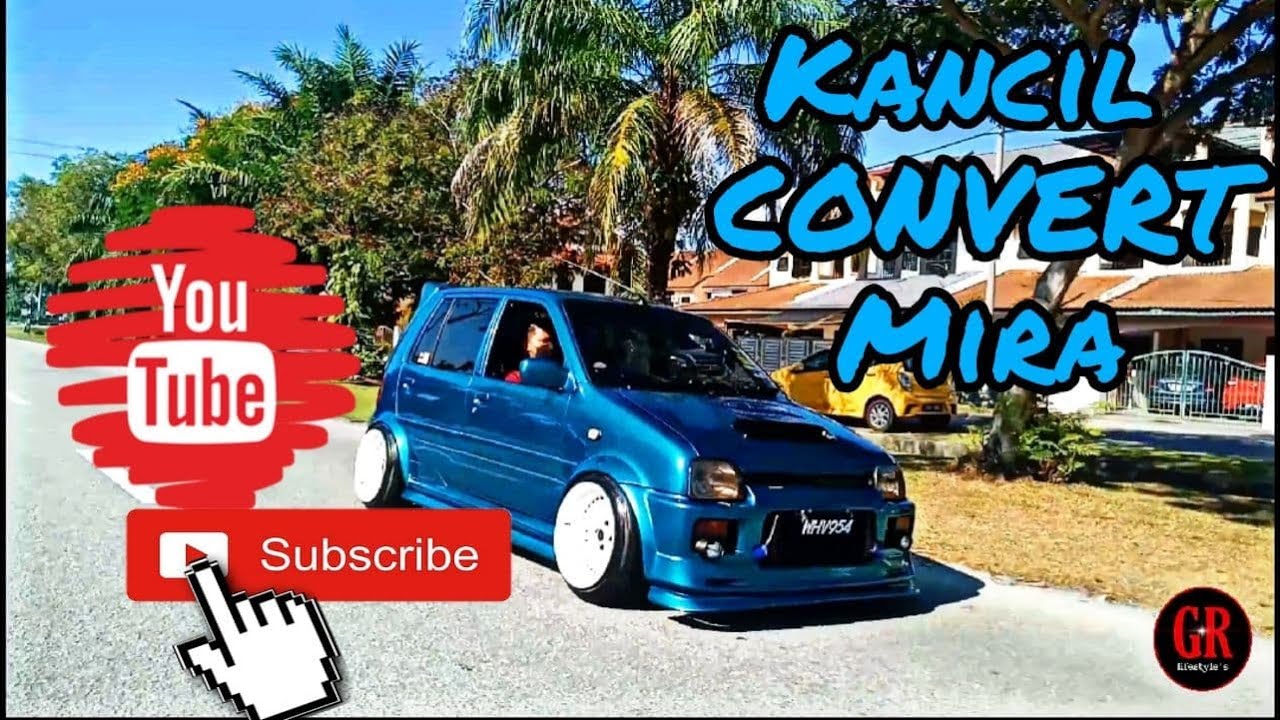 "Kancil CONVERT Mira" |WideBody| |Stance| - YouTube