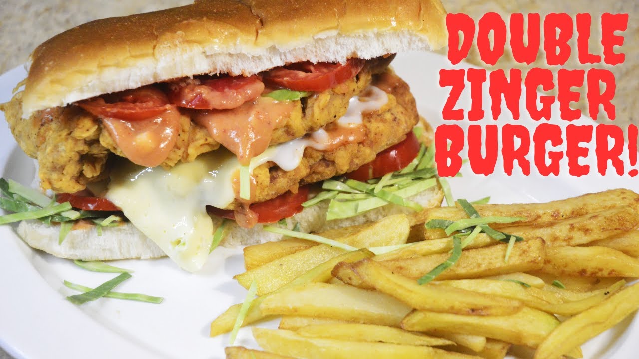 Double Zinger Burger With Burger Sauce and Fries Complete Recipe in ...