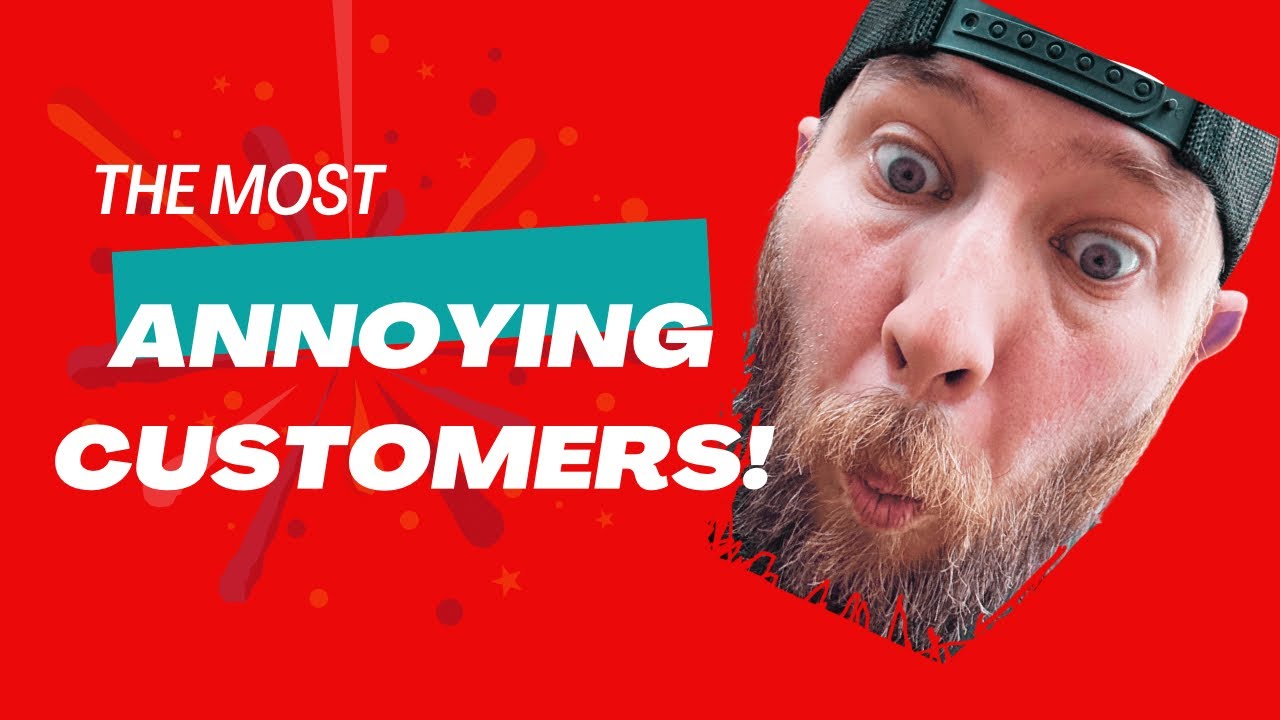 How to deal with annoying customers! - YouTube