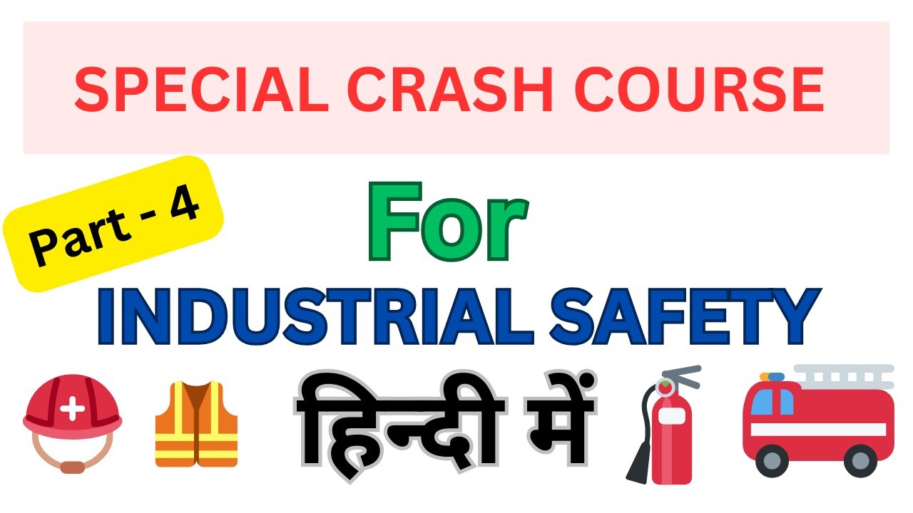 Industrial safety crash course in hindi. #industrialsafetycrashcourse # ...