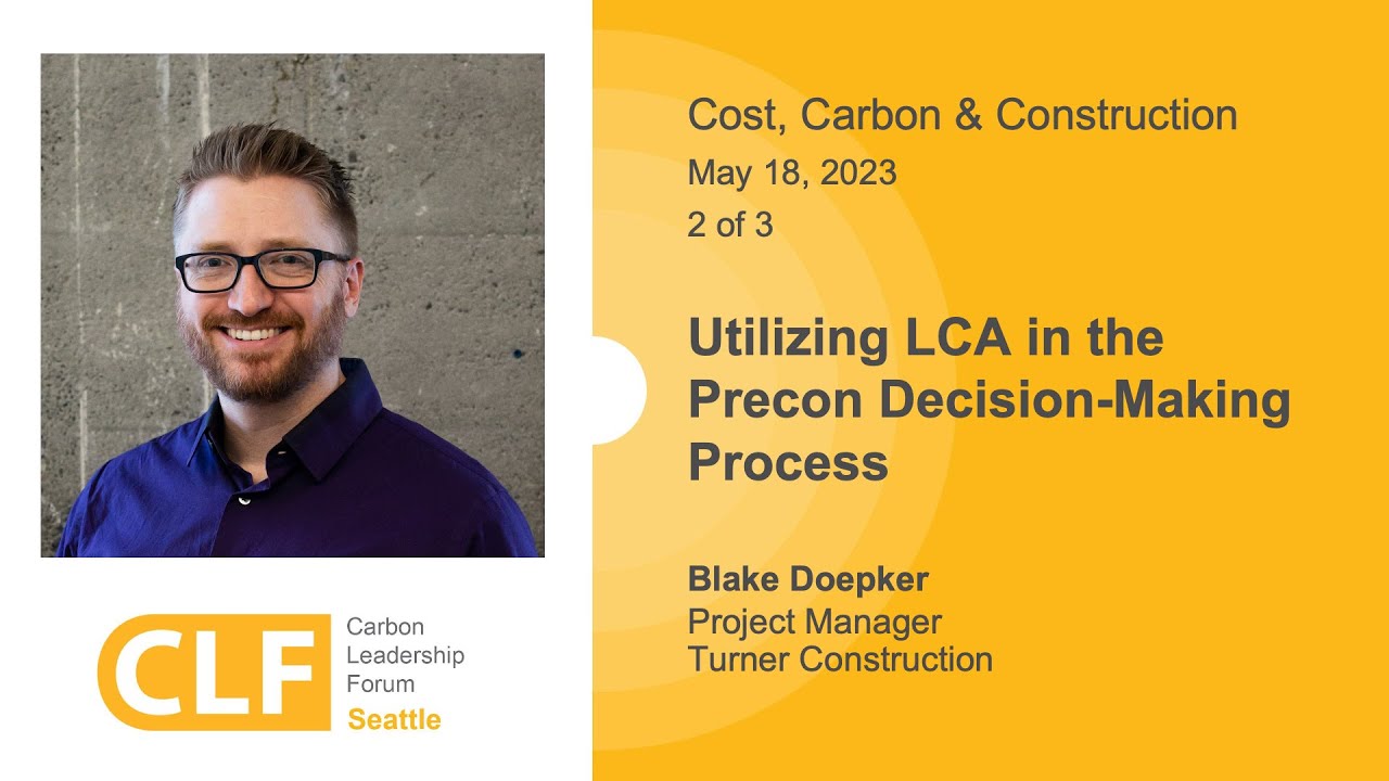 Utilizing LCA in the Precon Decision-making Process - YouTube