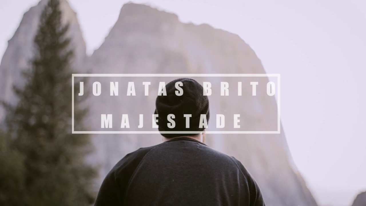 MAJESTADE (LYRIC VÍDEO) - JONATAS BRITO - YouTube