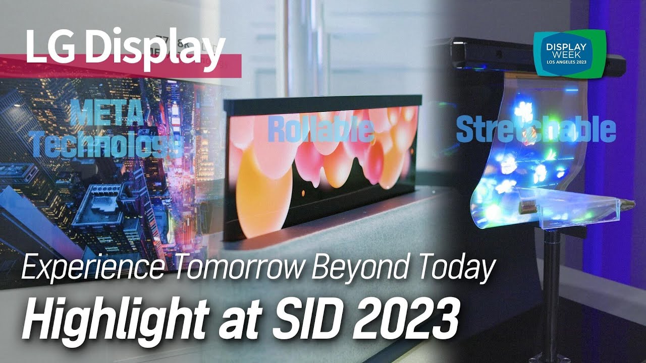 [SID 2023] LG Display’s innovation from Stretchable display to META ...