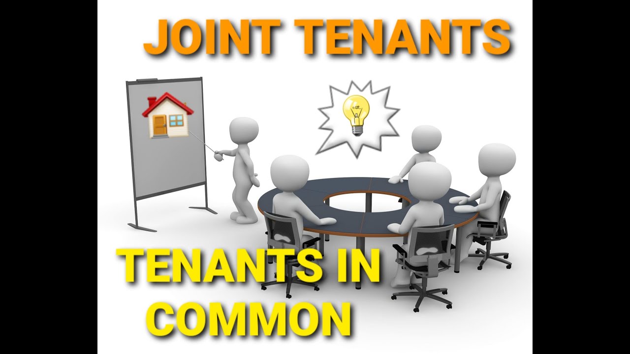 Real Estate Forms of Ownership - Joint Tenants and Tenants in Common ...