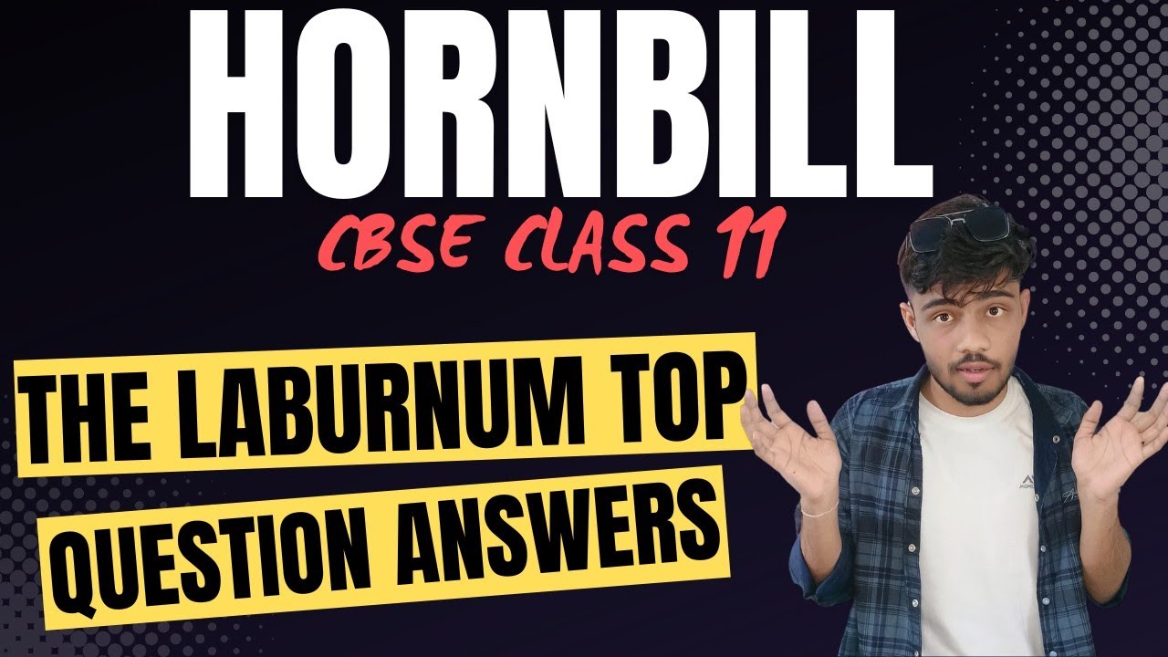 The Laburnum Top Class 11 Questions And Answers The Laburnum Top the-laburnum-top-class-11-questions-and-answers-the-laburnum-top