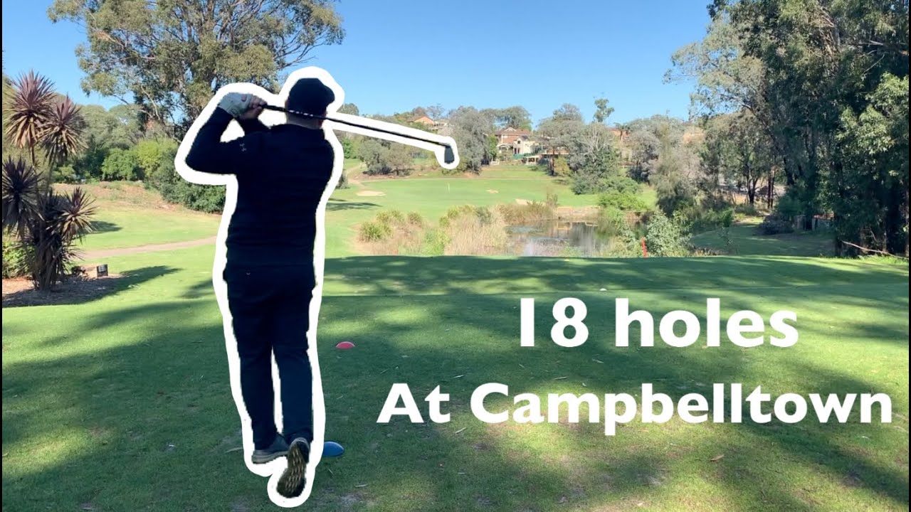 Full round of golf at Campbelltown Golf Course - YouTube
