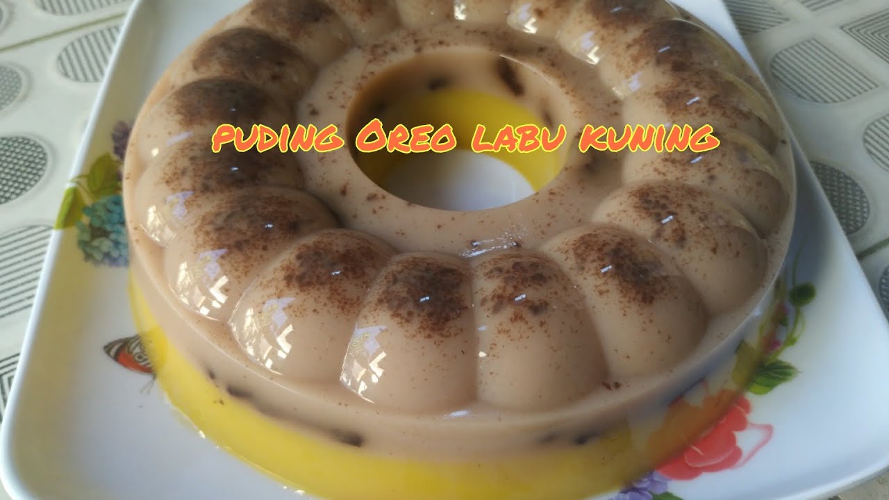 PUDING OREO LABU KUNING// enak dan gampang buat nya - YouTube