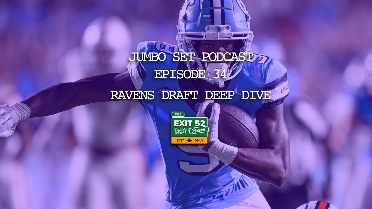 Jumbo Set Podcast, Episode 34: Ravens Draft Deep Dive - YouTube