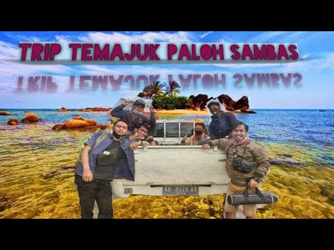 Trip Temajuk Paloh Sambas ~ Part 1( Perjalanan ) - YouTube