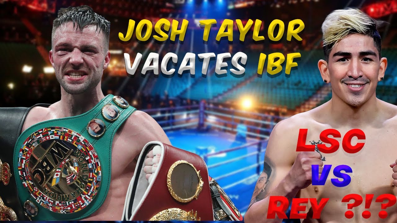 Josh Taylor Vacates Again & Leo Santa Cruz Will Attempt Unification ...
