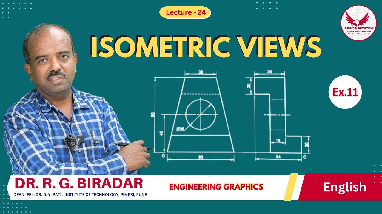 Isometric View, Ex.11 | Engineering Graphics | Lect. 24 |Engineering ...