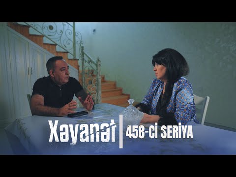 Xəyanət (3-cü mövsüm 458-ci Seriya)