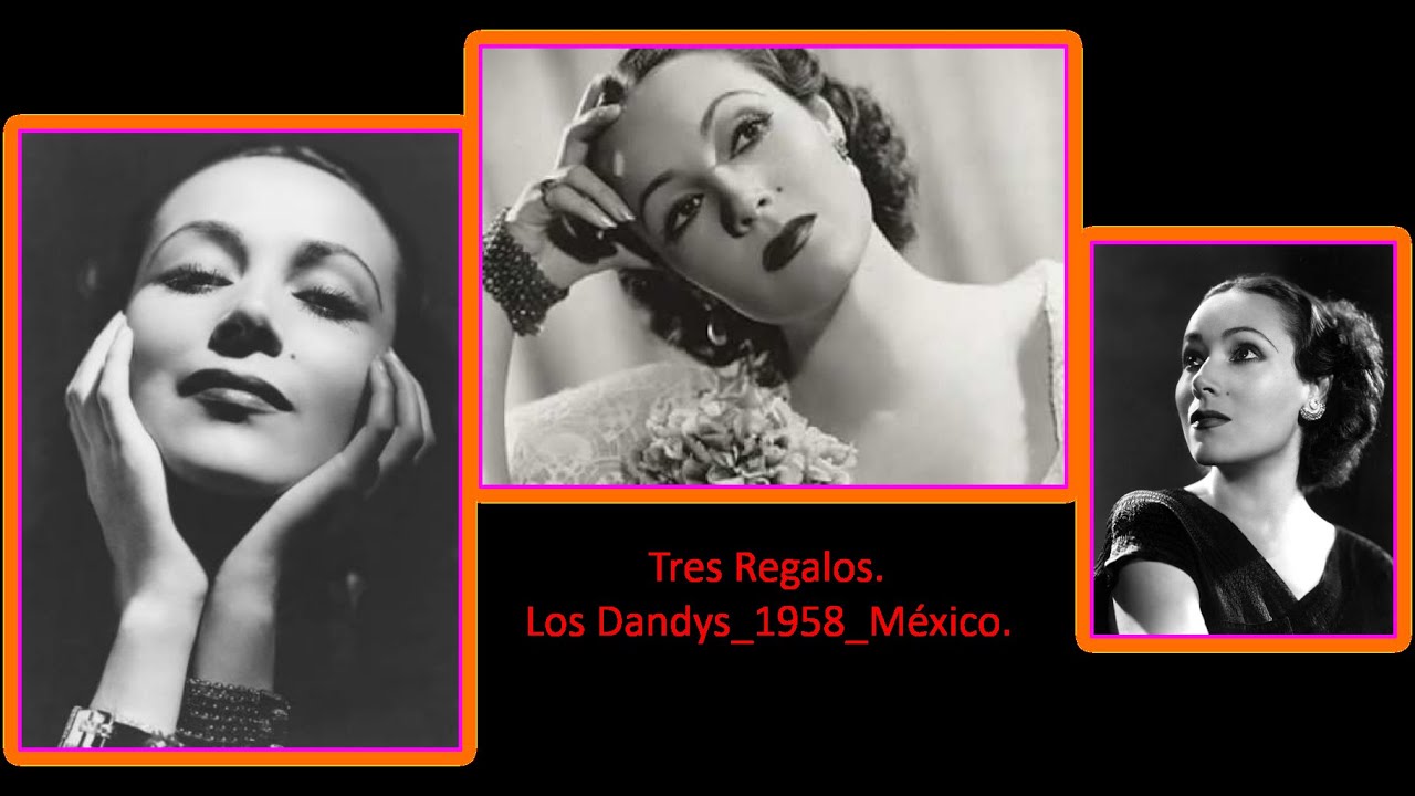 Tres Regalos - Los Dandys 1958 México - YouTube