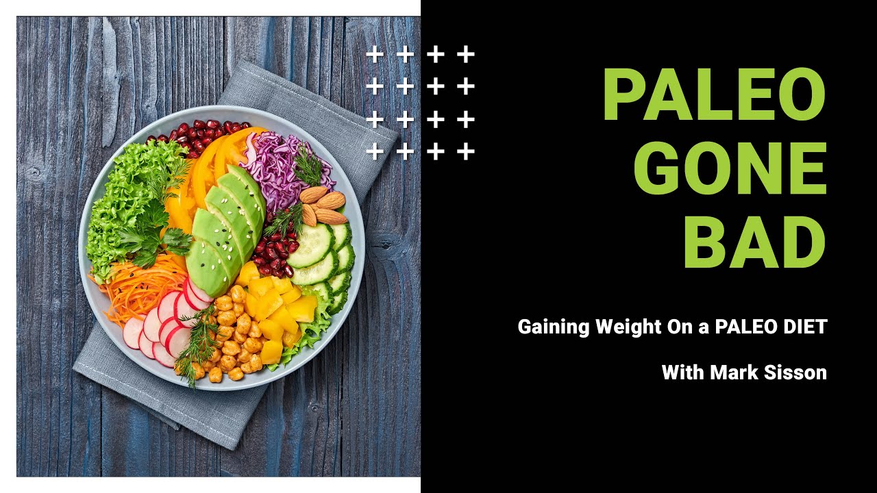 Paleo Gone BAD | How To Gain Weight On The Paleo Diet - YouTube