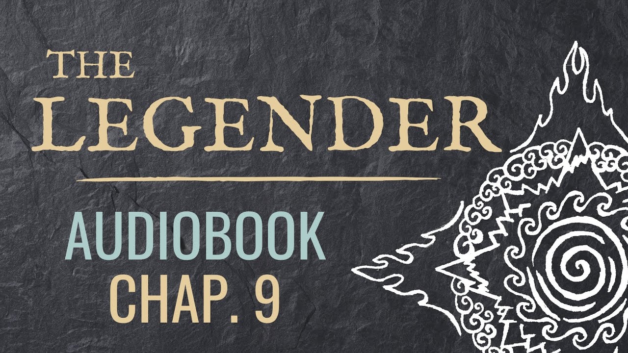 Fantasy Audiobook - The Legender - Chapter 9 - YouTube