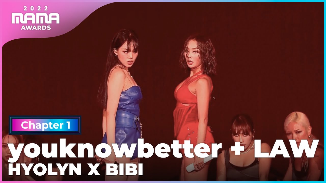 2022 Mama Hyolyn X Bibi Youknowbetter Law Mnet 221129 방송 Mindovermetal English