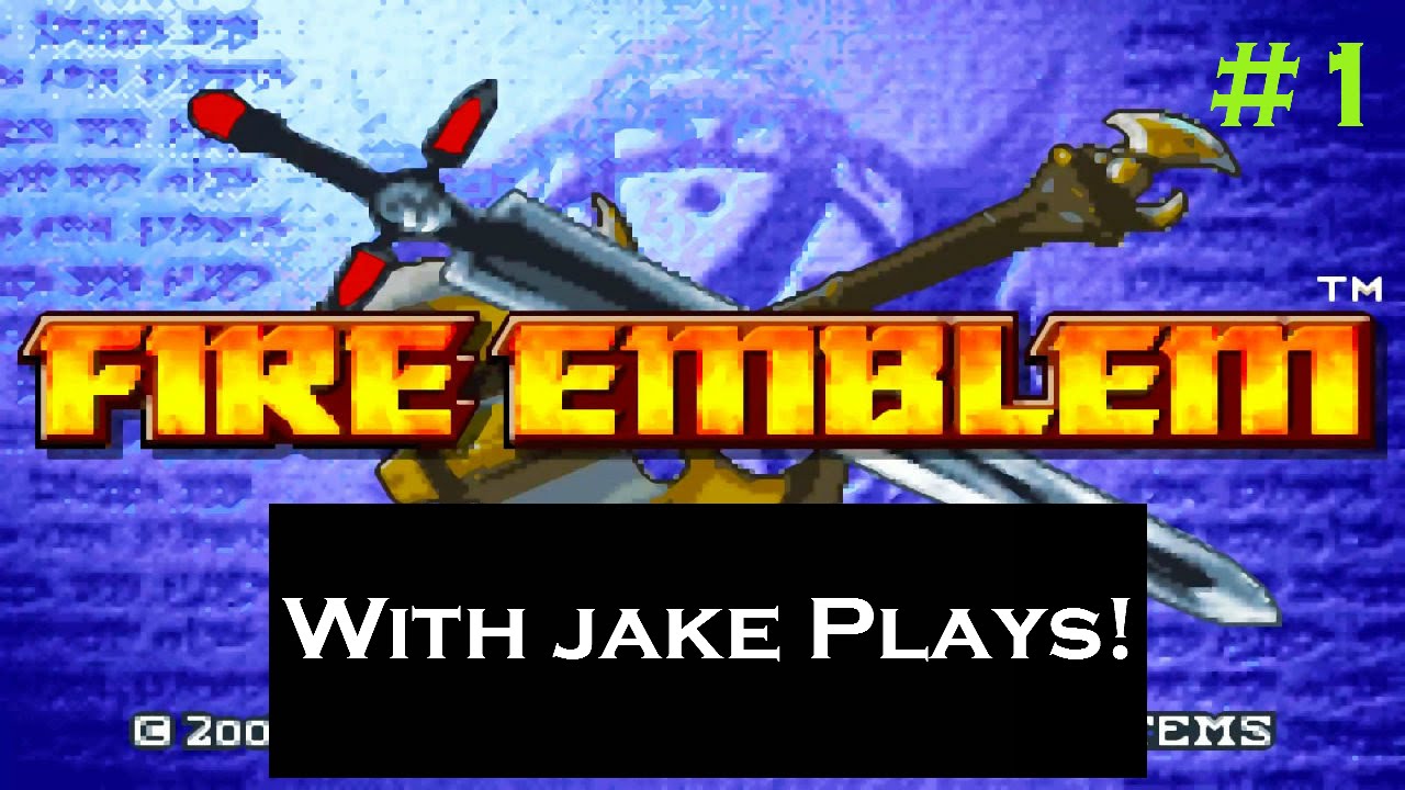 Jake Plays - Fire Emblem 7 Lyn Hard Mode Part 1[Prologue/Chapter 1 ...