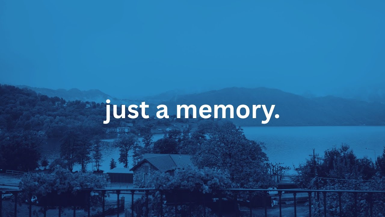 just a memory. - YouTube