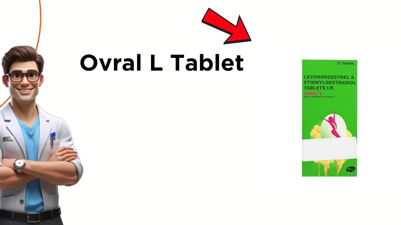 Ovral L Tablet Uses | Side Effects & Dosage 💊 - YouTube