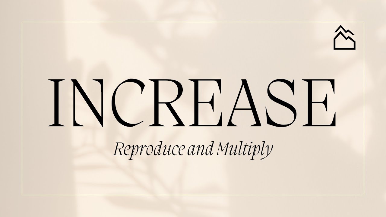 Increase: Reproduce & Multiply 1/4 – Ps Phil Tong - YouTube