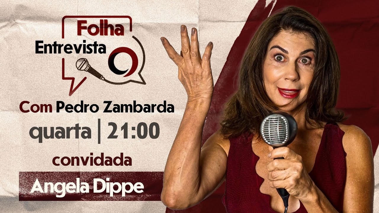 FOLHA ENTREVISTA: ANGELA DIPPE - YouTube