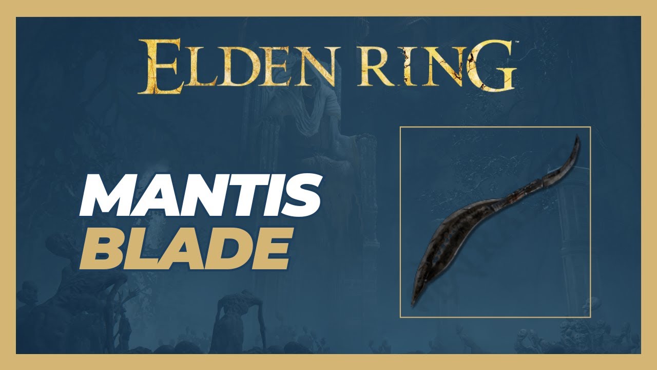 Mantis Blade Weapon Location - Elden Ring - YouTube