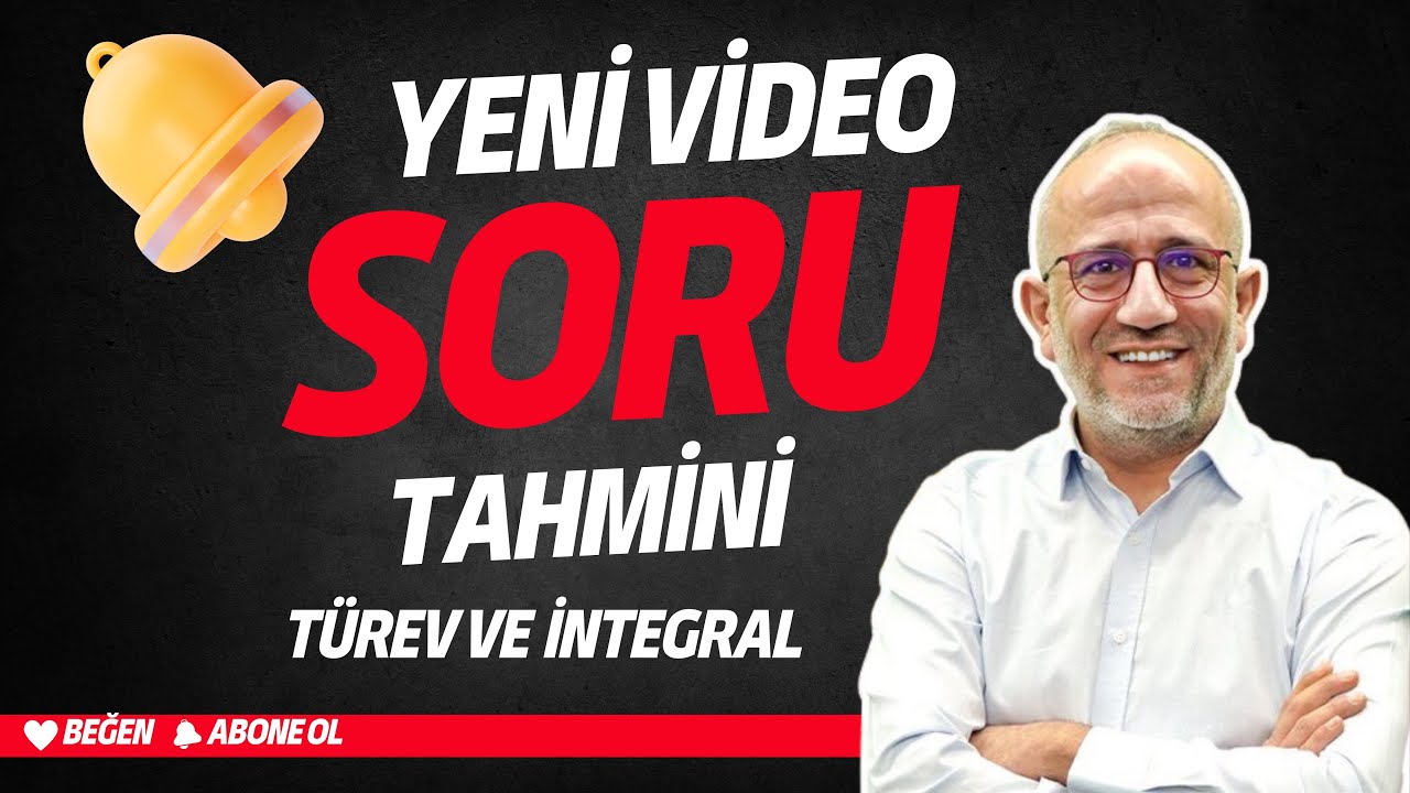Türev Integral Soru Tahmini - YouTube