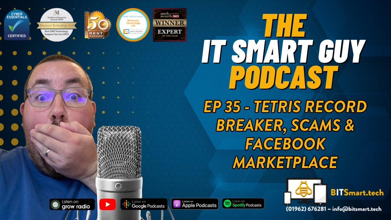 The IT Smart Guy Podcast: Tetris Record Breaker, Scams & Facebook ...