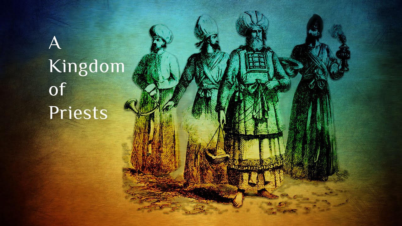 A Kingdom of Priests - YouTube