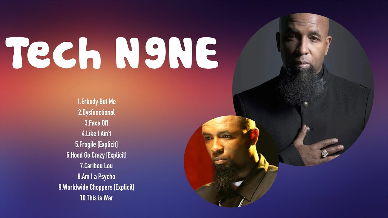 Tech N9NE Greatest Hits Full Album ~ Top Songs of the Tech N9NE - YouTube
