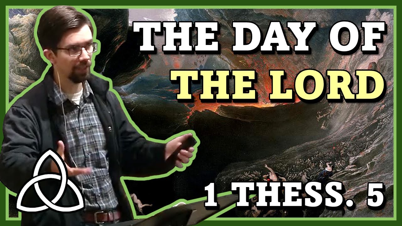 1 Thess. 5 - The Day of the Lord - Scott Scroggins - YouTube