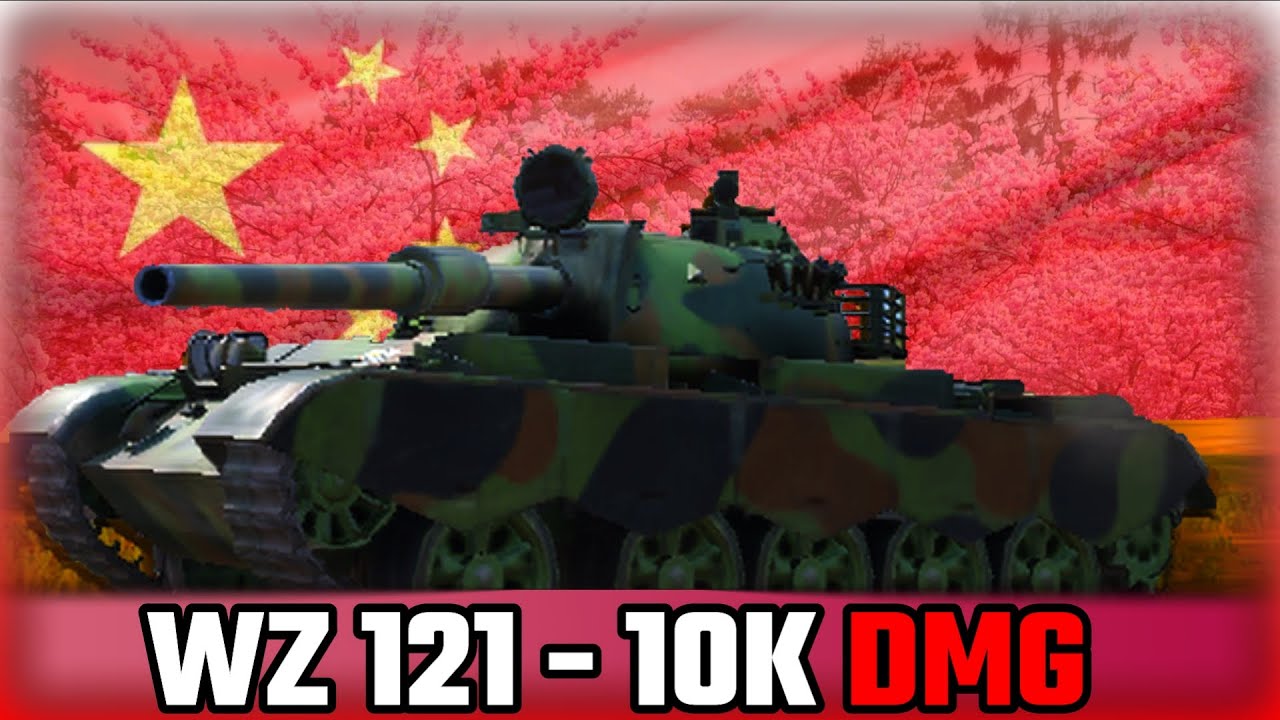 Tank Company WZ 121 Gameplay 10K DMG - YouTube