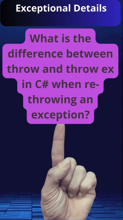 Exception Handling: throw vs. throw ex in C# - YouTube