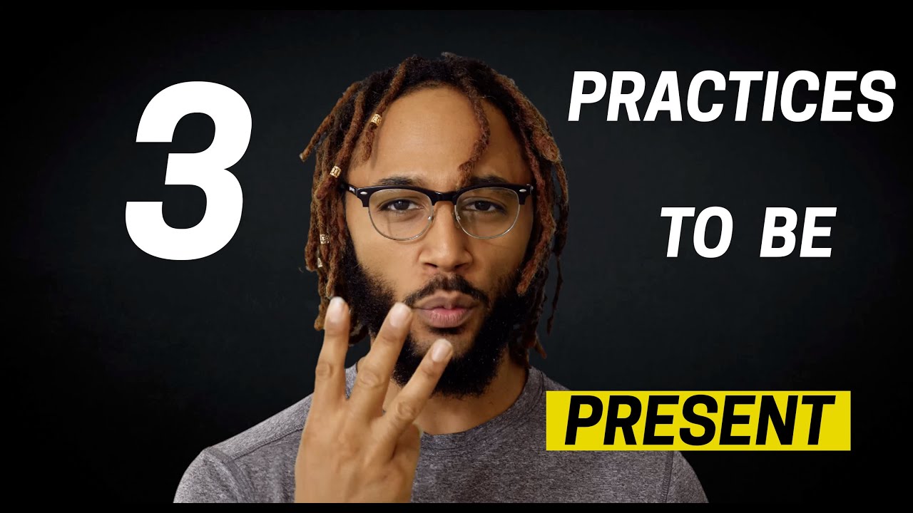 How to be more Present - Self Awareness - YouTube
