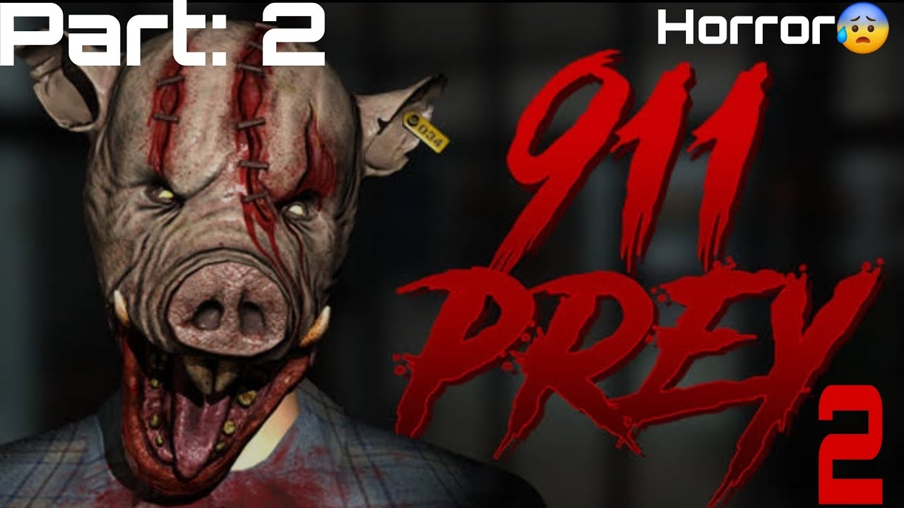 911: Prey 2 Complete || Horror 😰 ||Android/Iso - YouTube