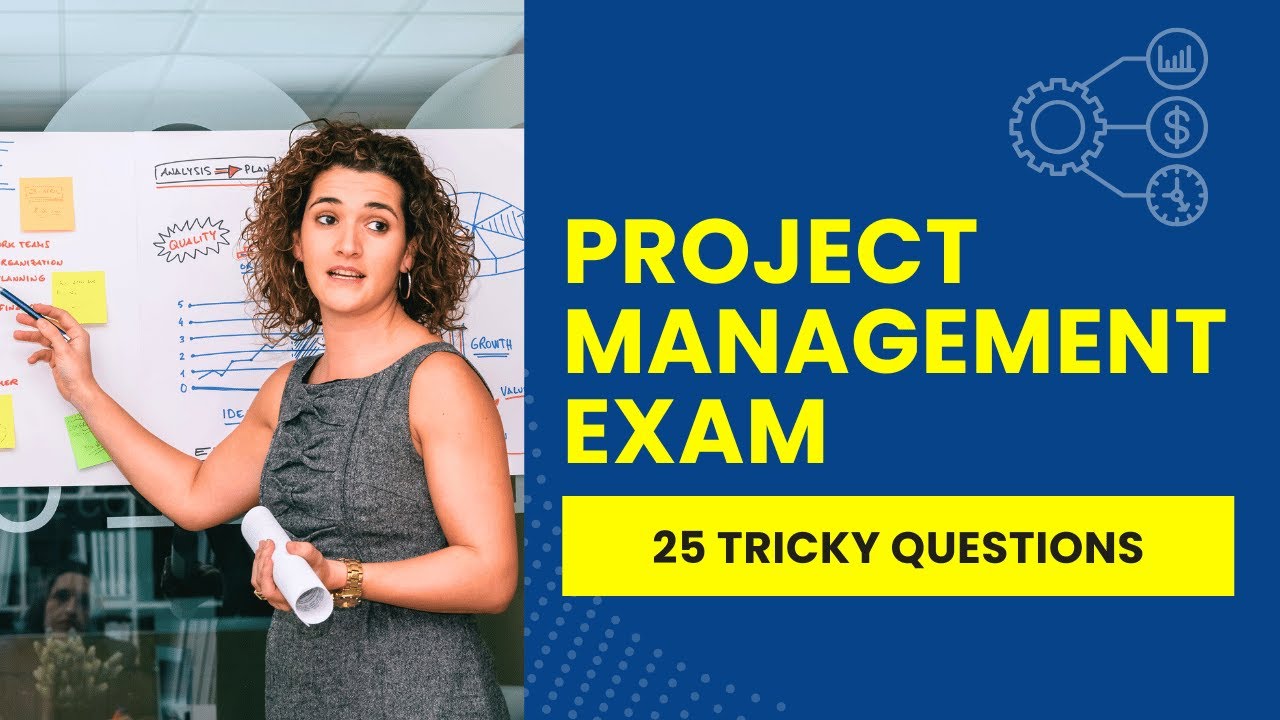 Project Management Exam Questions and Answers with Explanations (25 ...