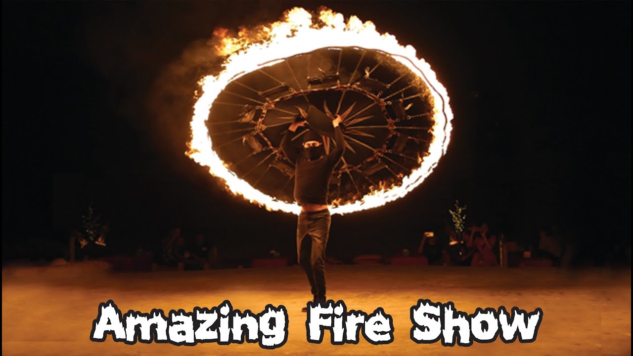 Amazing Fire Show in Dubai - YouTube