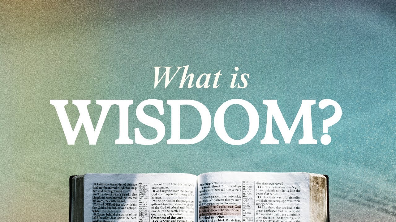 Job Sermon Series: What is Wisdom? - YouTube