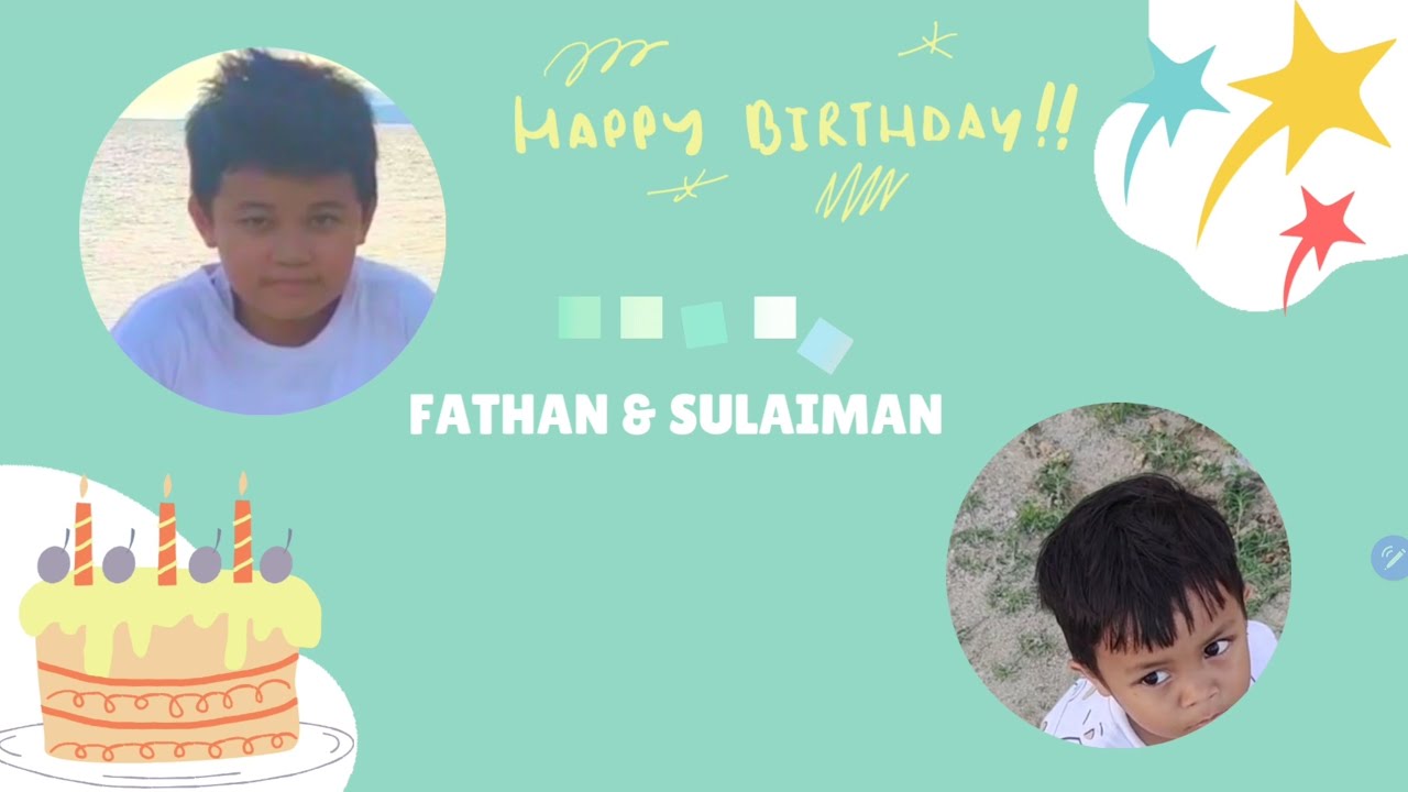 Fathan And Sulaiman Birthday - YouTube