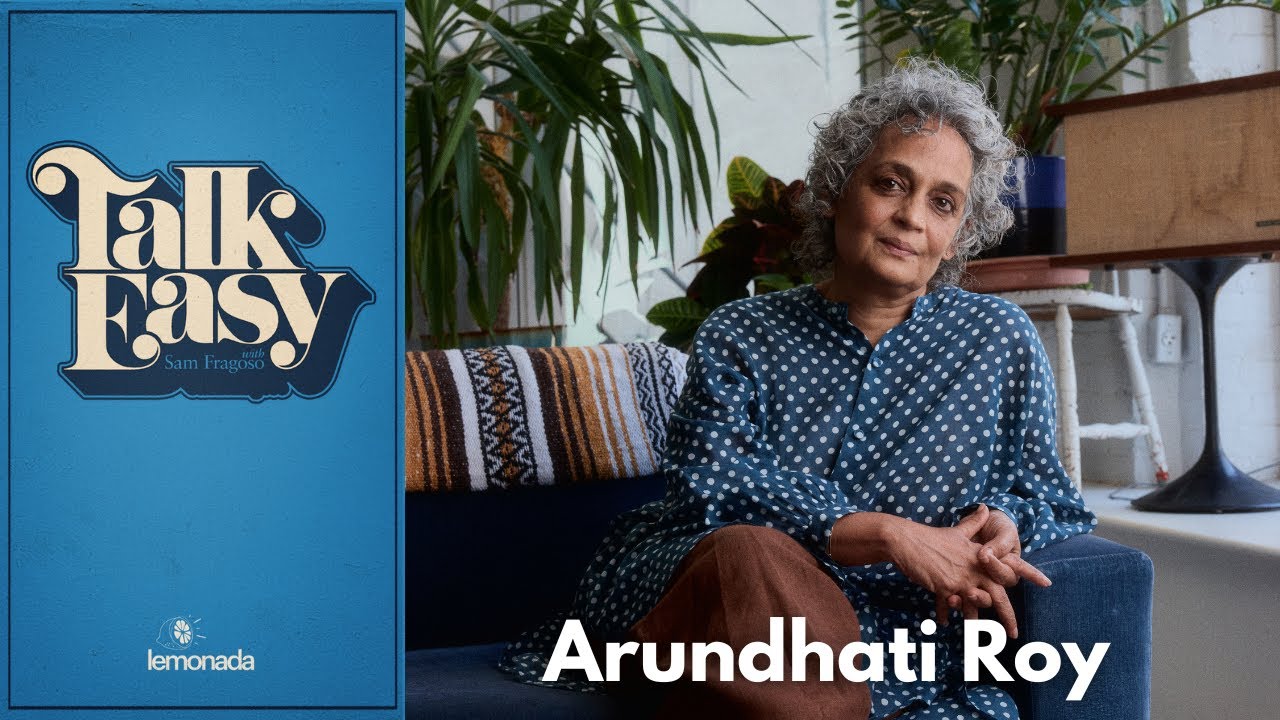 Writer Arundhati Roy on Her First Memoir, The Beatles, and Making Sense ...