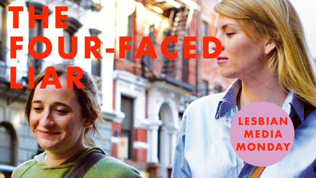 Four-Faced Liar - Lesbian Media Monday - YouTube
