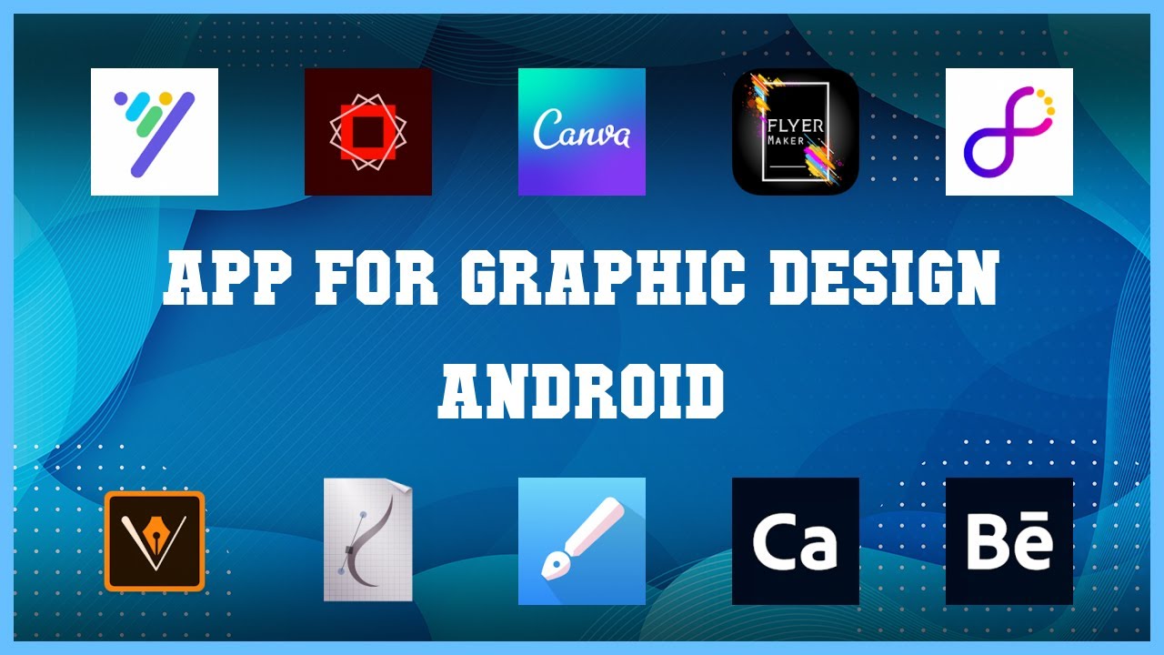 Top rated 10 App For Graphic Design Android Android Apps - YouTube