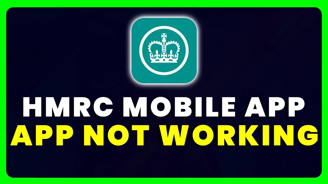 HMRC App Not Working: How to Fix HMRC App Not Working - YouTube