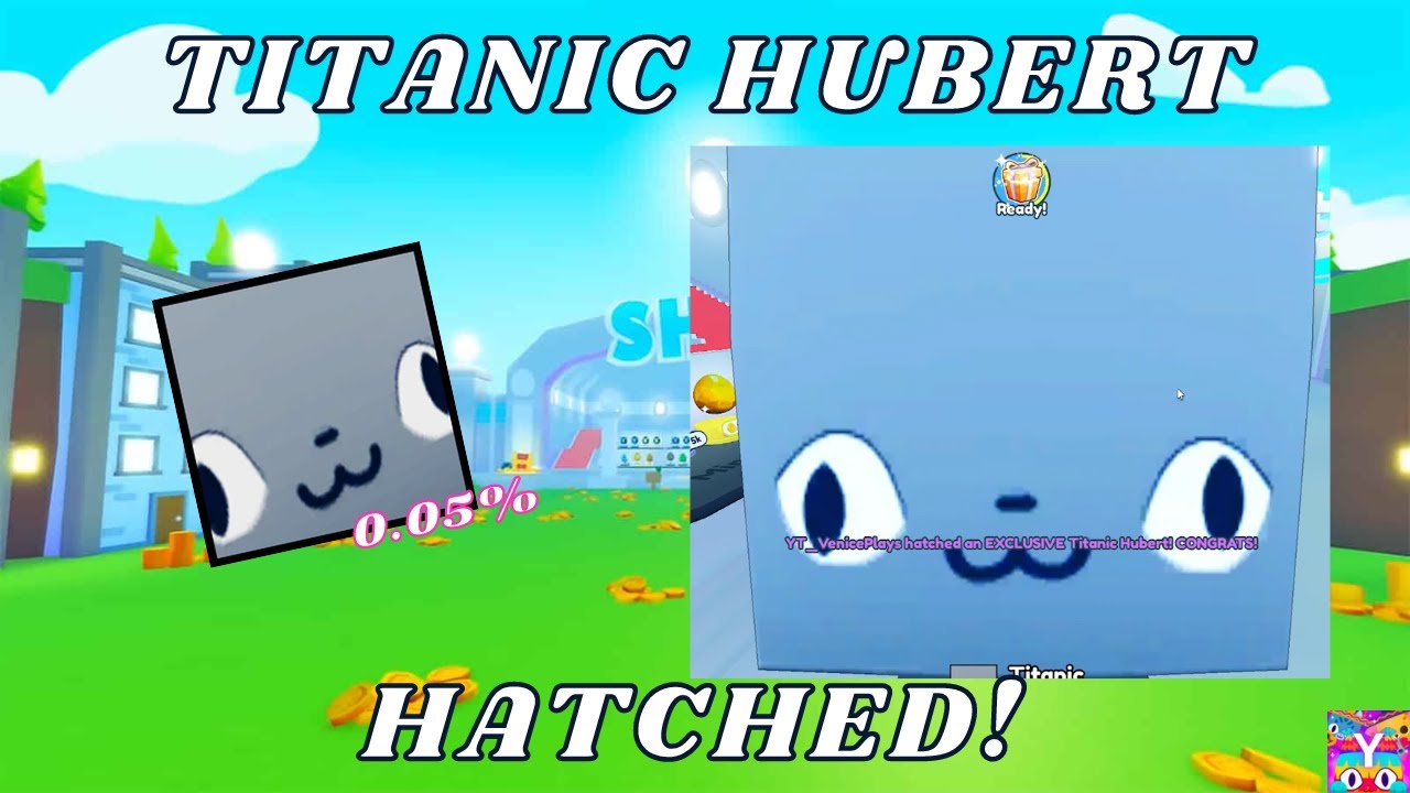 TITANIC YUBERT HATCHED! | PET SIMULATOR Y [LINK ON DESCRIPTION] - YouTube