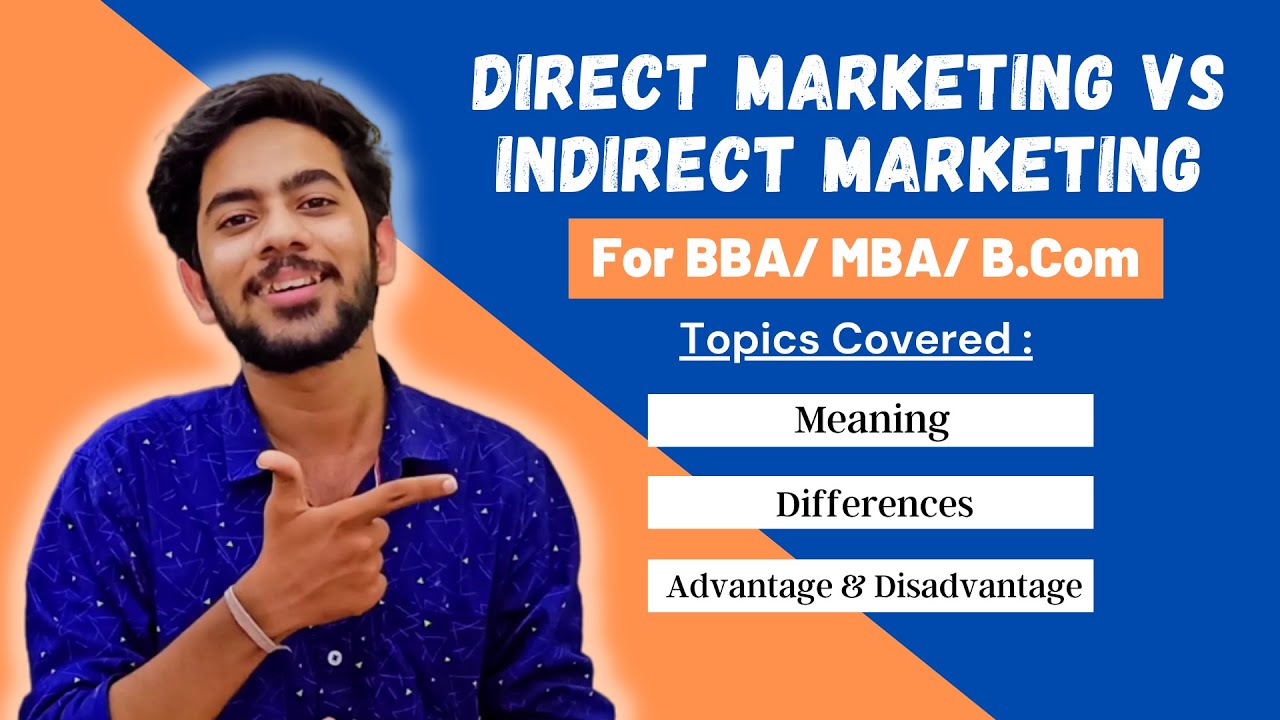 Direct Marketing vs Indirect Marketing | Advantages & Disadvantages ...