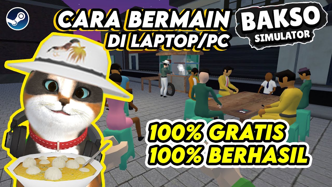 TUTORIAL CARA MAIN BAKSO SIMULATOR DI PC & LAPTOP STEAM!! BAKSO ...